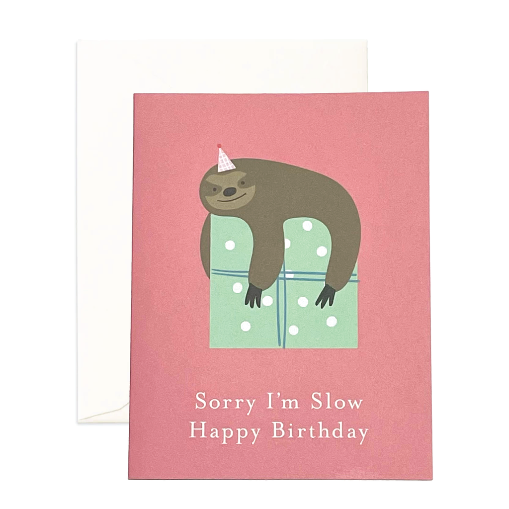 Greeting Card - Sorry I'm Slow Happy Birthday Sloth — PaperMarket