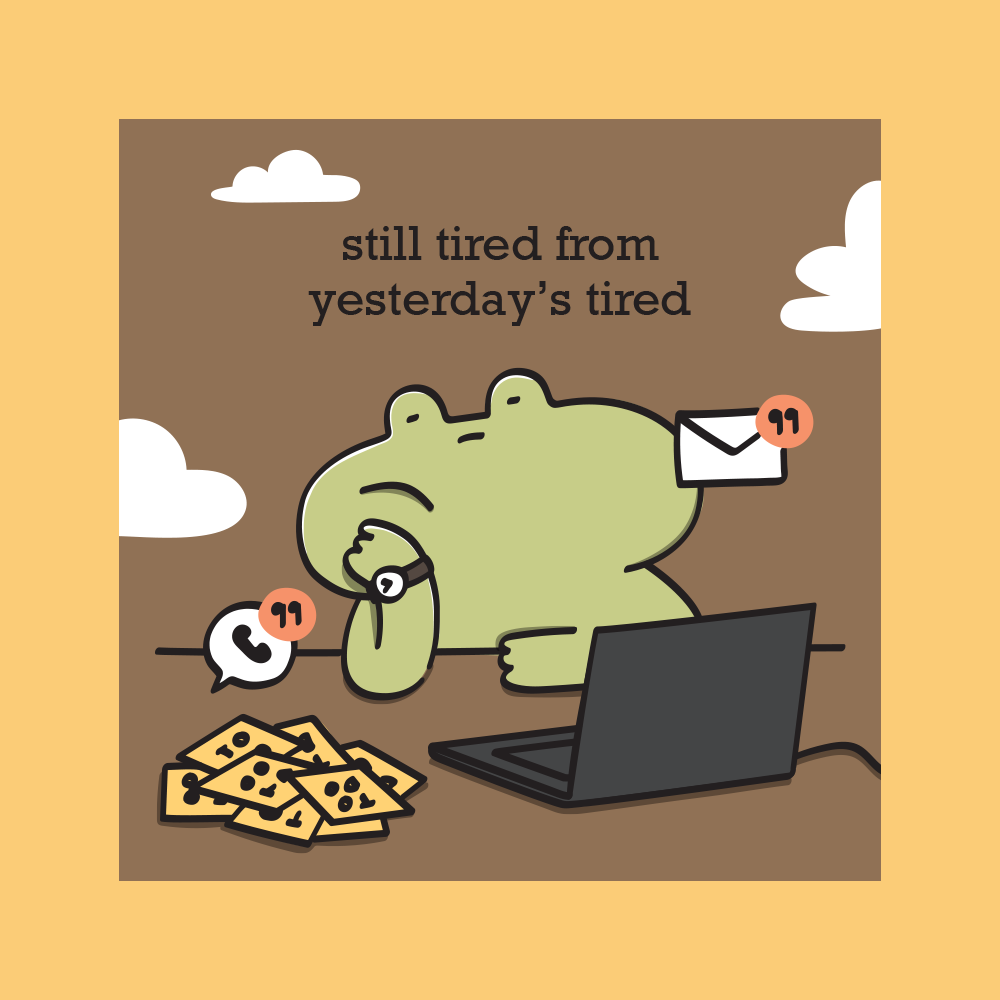 Still Tired Card (15x15cm) — PaperMarket